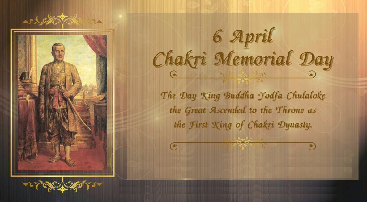 Histoire : Le 6 Avril c’est jour férié en Thaïlande « Chakri Memorial Day « – Ici-Thailande